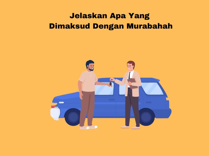 Jelaskan Apa Yang Dimaksud Dengan Murabahah - Pengertian.id Jelaskan Apa Yang Dimaksud Dengan Murabahah - Pengertian.id
