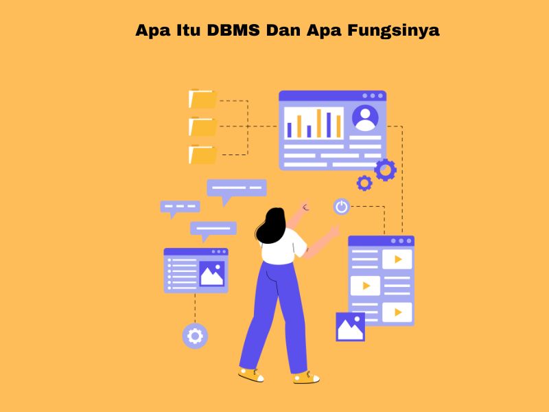 Apa Itu DBMS Dan Apa Fungsinya - Pengertian.id Apa Itu DBMS Dan Apa Fungsinya - Pengertian.id